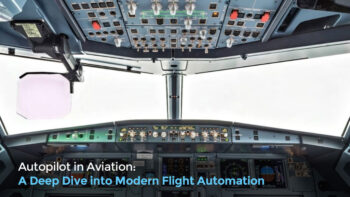 Autopilot in Aviation: A Deep Dive into Modern Flight Automation ...